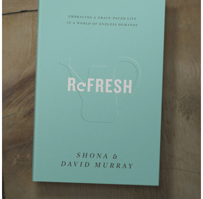 Refresh - David Murray | The Good Book Company