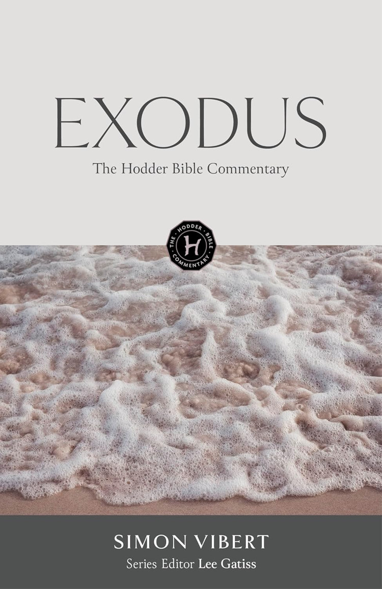 The Hodder Bible Commentary: Exodus - Simon Vibert | The Good Book Company