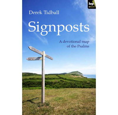 Signposts (ebook) - Derek Tidball | The Good Book Company