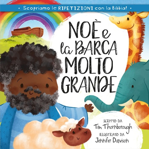 Noah and the Very Big Boat (Italian) - Tim Thornborough, Jennifer ...