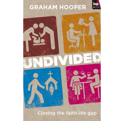 Undivided (ebook) - Graham Hooper | The Good Book Company