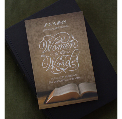 Women of the Word (revised) - Jen Wilkin | The Good Book Company