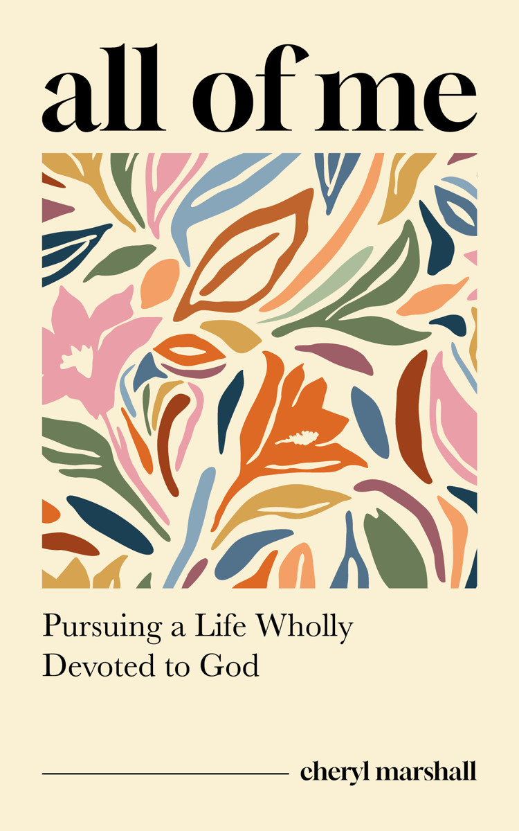 All of Me - Cheryl Marshall | The Good Book Company