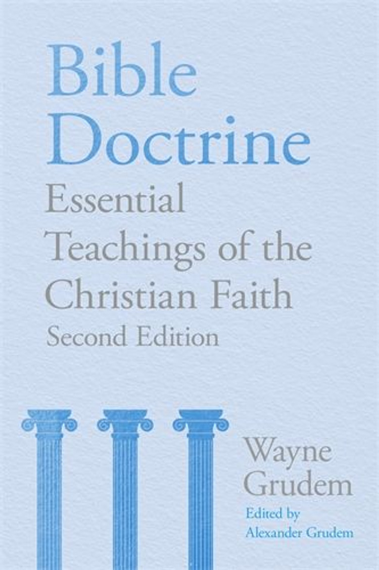 Bible Doctrine (2nd edition) - Wayne Grudem | The Good Book Company