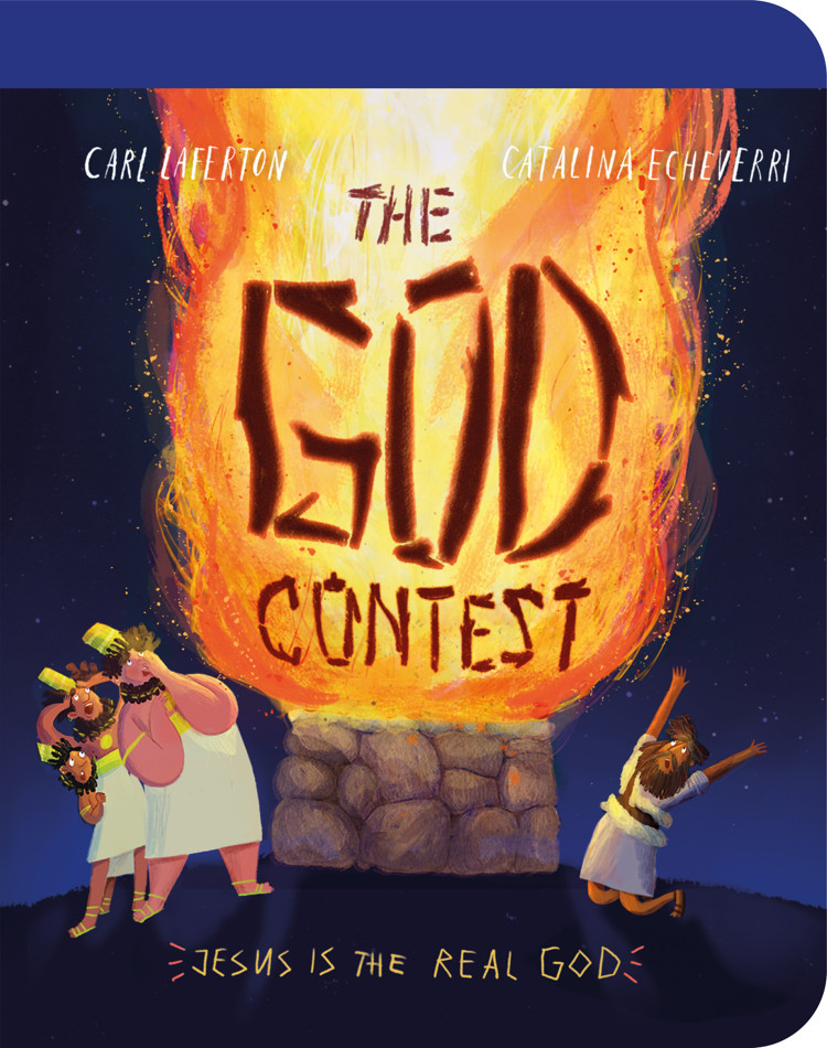 The God Contest Board Book (ebook) - Carl Laferton, Catalina Echeverri ...