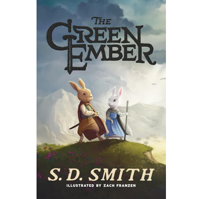 The Green Ember - Book 1 - S.D. Smith | The Good Book Company