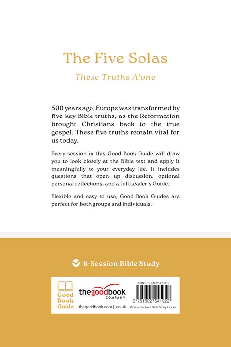 The Five Solas: These Truths Alone - Jason Helopoulos | The Good Book ...